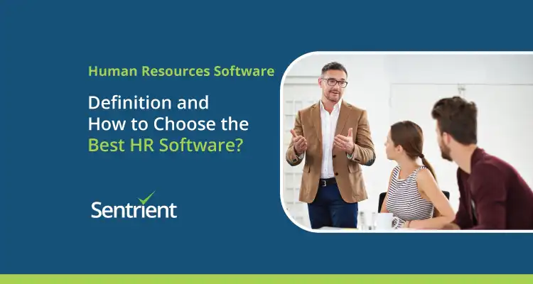 Human Resources Software: Definition and How to Choose the Best HR ...
